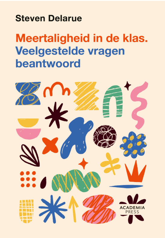 Meertaligheid in de klas: Veelgestelde vragen beantwoord - LOWAN